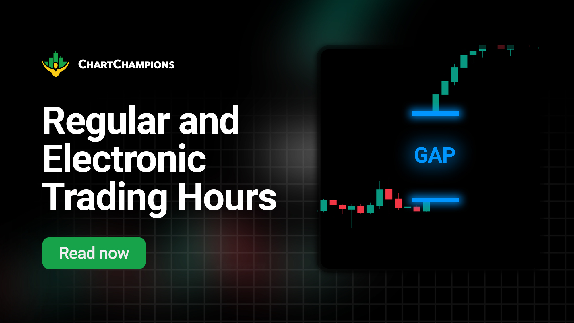 Regular and Electronic Trading Hours Explained - Blog Chart Champions